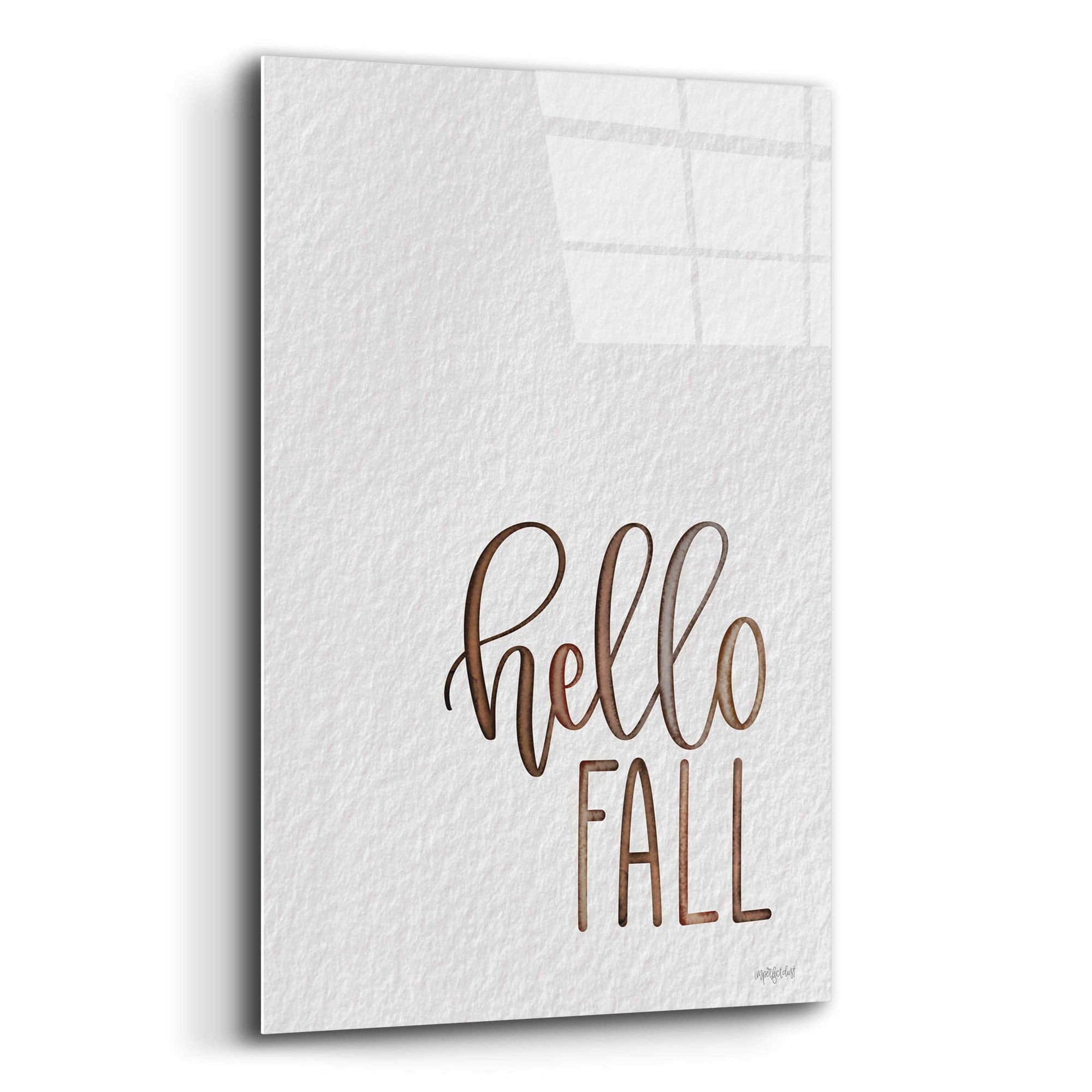Winston Porter Madhia Hello Fall 2 On Plastic/Acrylic by Imperfect Dust Print | Wayfair